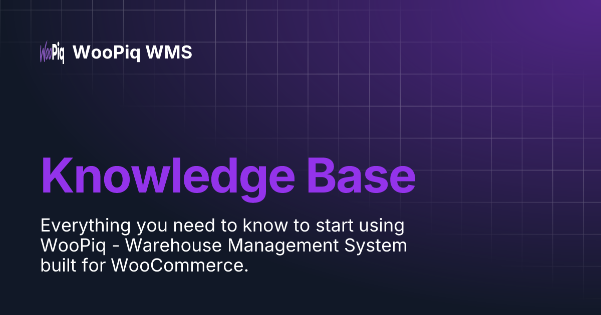 Knowledge Base | WooPiq WMS